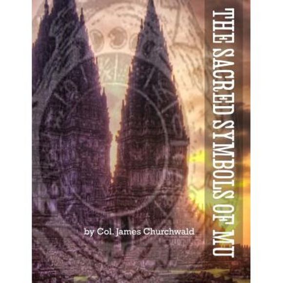 James Churchward | Other | Sacred Symbols Of Mu James Churchward | Poshmark